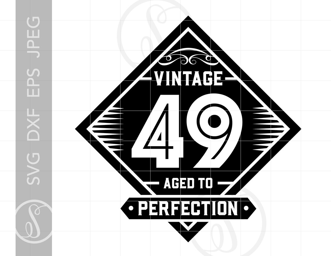 Vintage 49 SVG Clipart Vintage 49 Cut File Vintage 49 Aged - Etsy