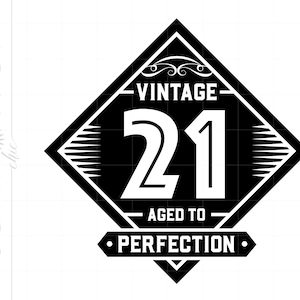 Vintage 21 SVG Clipart | Vintage 21 Cut File for Cricut | Vintage 21 ...