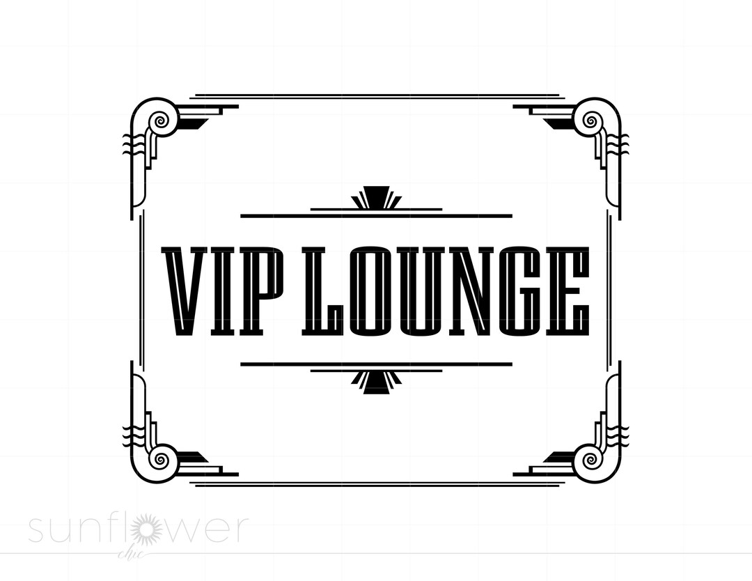 VIP Lounge SVG Download | Art Deco Gatsby VIP Lounge Sign Cut File ...