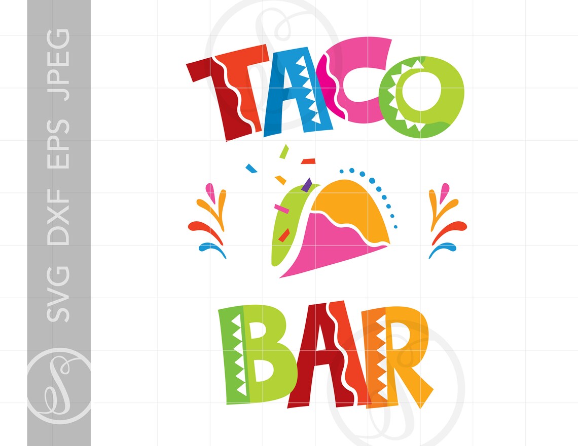 Taco Bar Sign Svg Art Fiesta Taco Party Svg Cut Files Png | Etsy Ireland