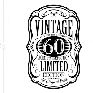 60th Svg, Vintage 60 SVG, Vintage 60 Design, Vintage 60 Silhouette Cut ...