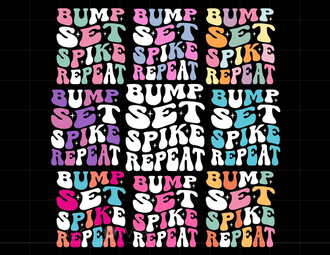 Bump Set Spike Repeat Svg Bundle, Groovy Letters Volleyball Shirt ...