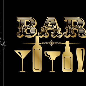 BAR Svg | Bar Bottles Glasses SVG Dxf Eps | Gold Bar Sign Cut File ...