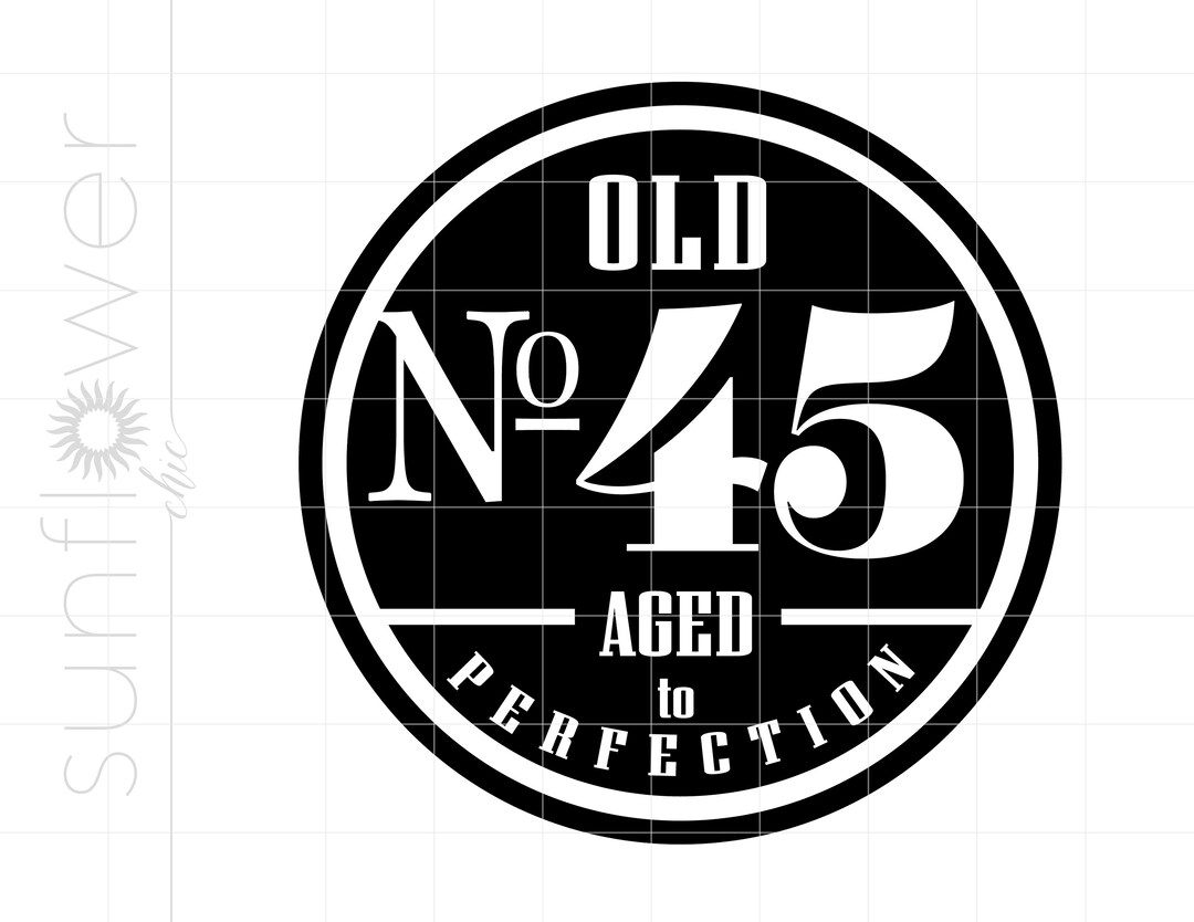 Old Number 45 SVG Clipart | 45th Cut File for Cricut | Old No. 45 Aged ...