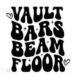 Vault Bars Beam Floor Svg, Groovy Letters Gymnastics Shirt Svg, Art ...