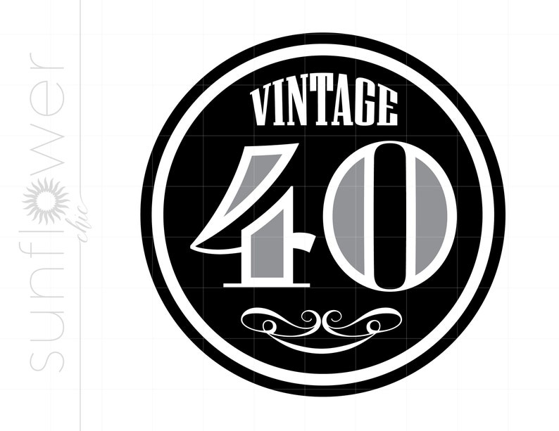 Vintage 40 SVG Vintage 40 SVG Clipart Vintage 40 Cut File - Etsy