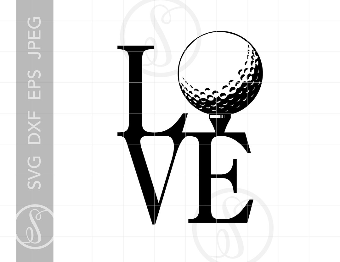 Love Golf SVG Clipart Love Golf Silhouette Cut File Golf - Etsy