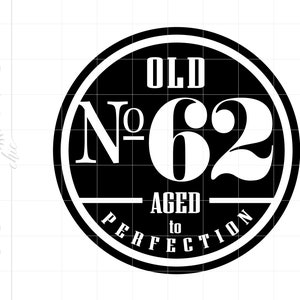 Old Number 62 SVG Clipart, 62nd Cut File for Cricut, Old No. 62 Aged to ...