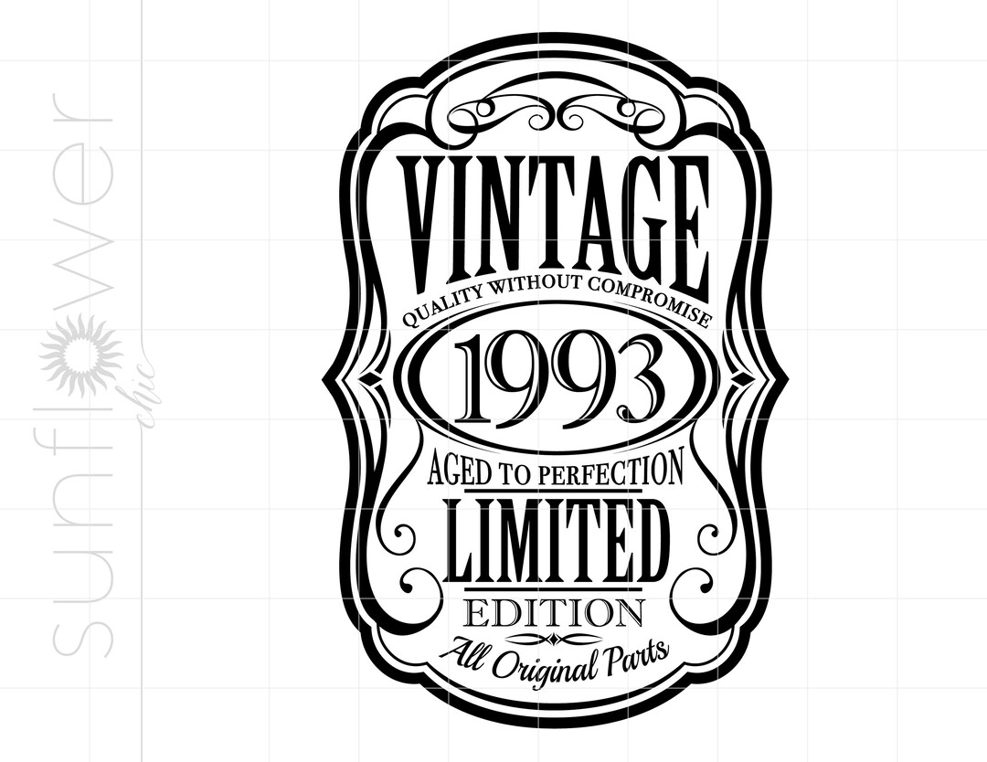 1993 SVG Downloads | 1993 Birthday Whiskey Label Style Cricut ...