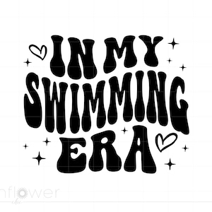 In My Swimming Era Svg, Groovy Letters Swimming Shirt Svg, Wavy Text ...