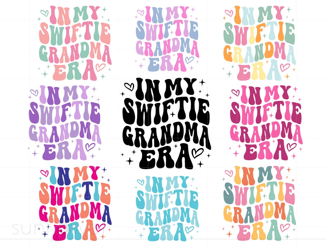 In My Swiftie Grandma Era Shirt Svg Bundle, Groovy Letters Swiftie ...