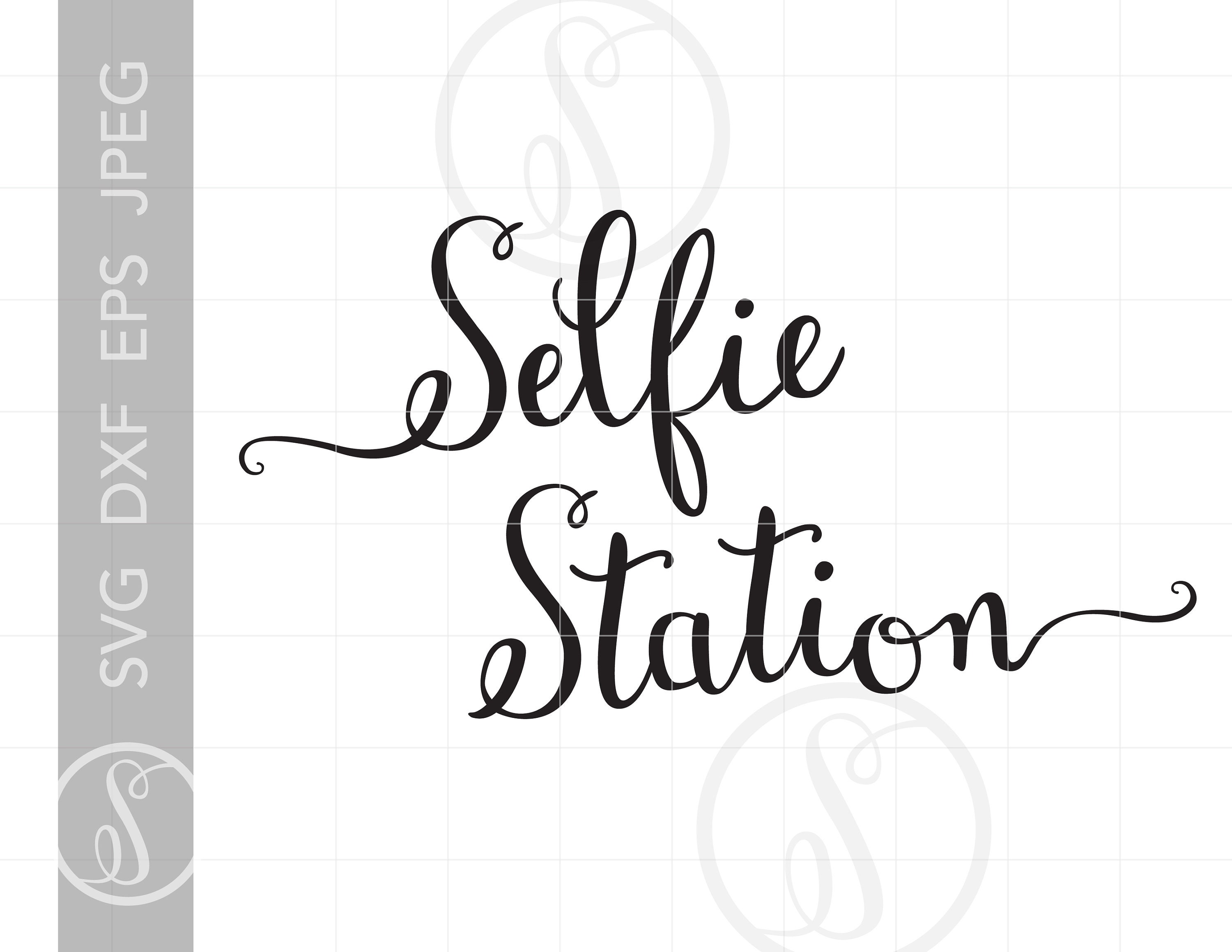 Selfie Svg Cut Files Selfie Station Sign Art Svg Cut File - Etsy Finland