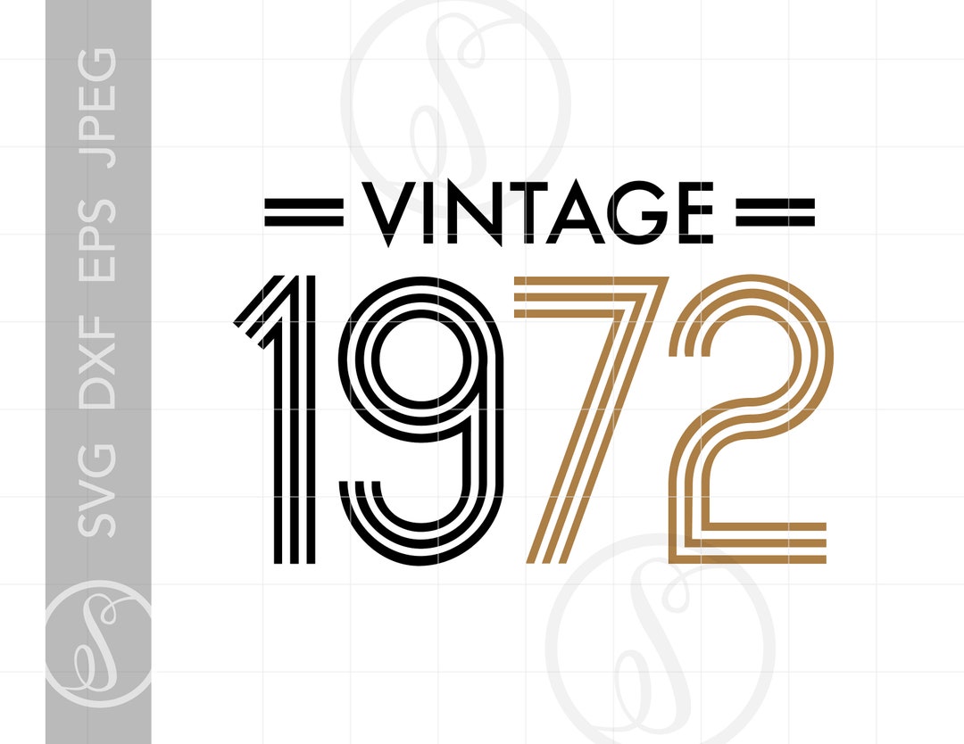 1972 SVG 1972 Birthday SVG Clipart Vintage 1972 Cut File for Cricut ...
