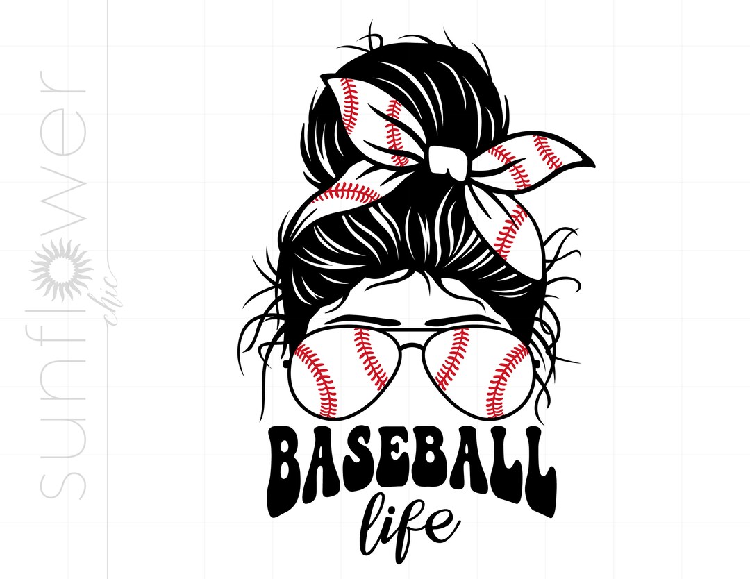 Baseball Life Svg | Baseball Messy Bun Svg Cut Files | Baseball Life ...