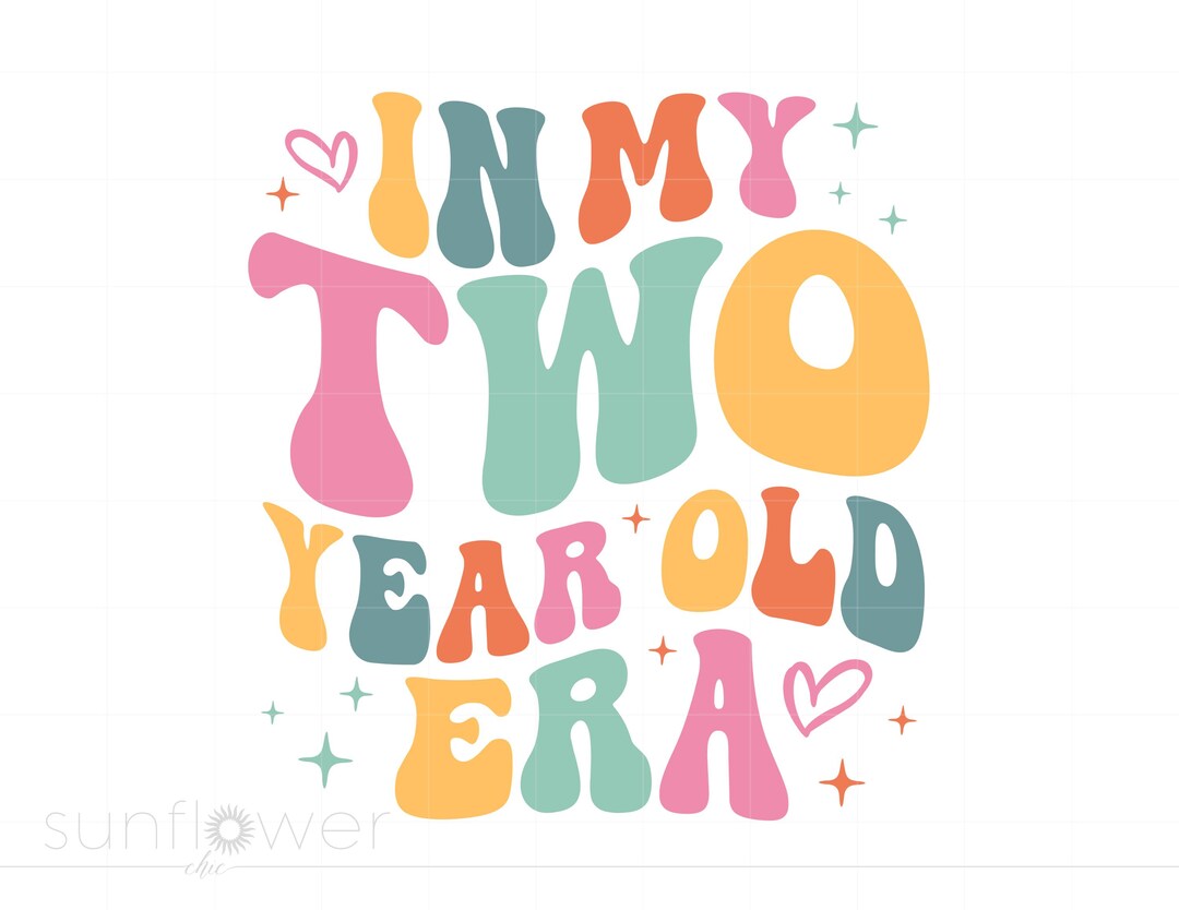 In My Two Year Old Era Svg, 2nd Birthday Shirt Art Svg Png, 2nd Party ...