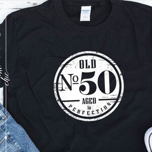 50th Birthday SVG | Old No 50 Aged to Perfection Svg | Distressed 50th Birthday Sublimation ...