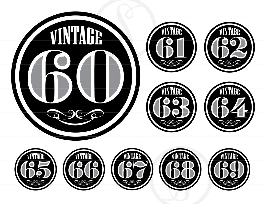 60-69 SVG | Vintage 60-69 Birthday SVG Clipart | Vintage 60-69 Cut File ...