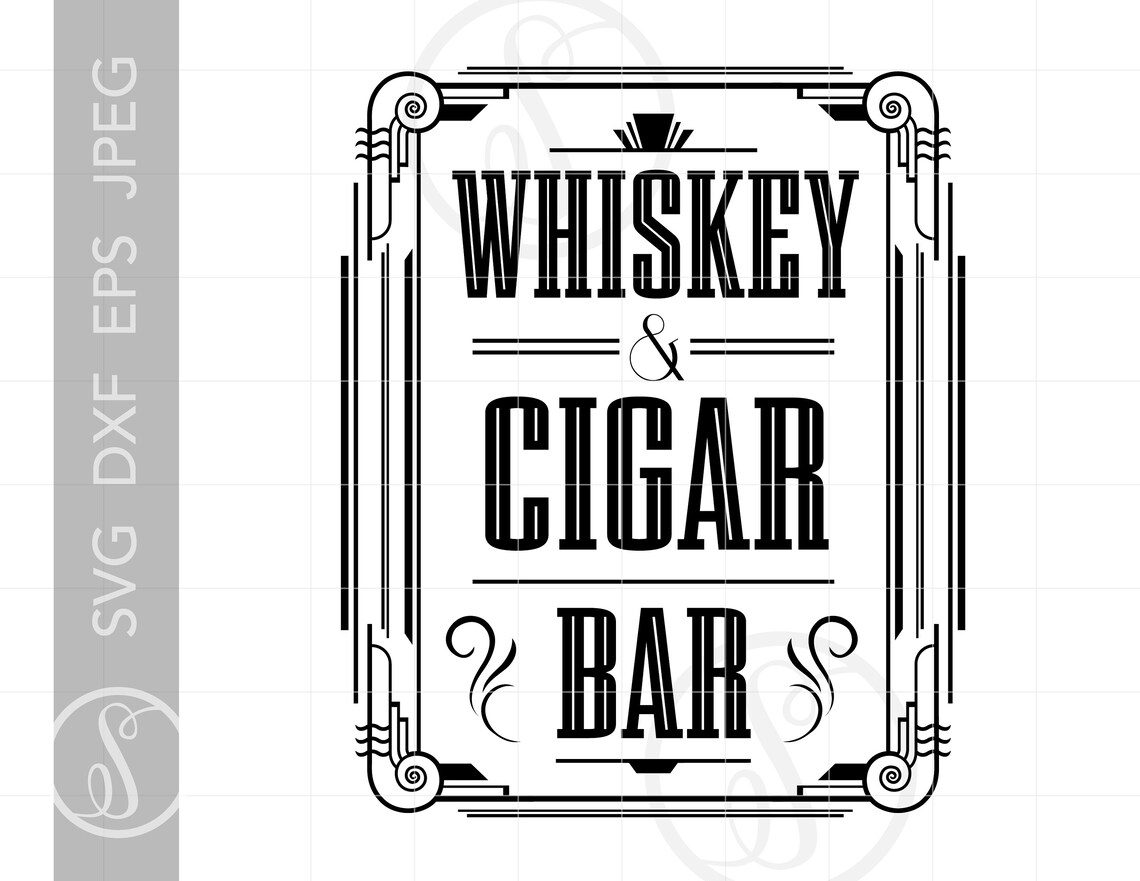 Whiskey and Cigar Bar SVG Download Whiskey and Cigar Bar | Etsy