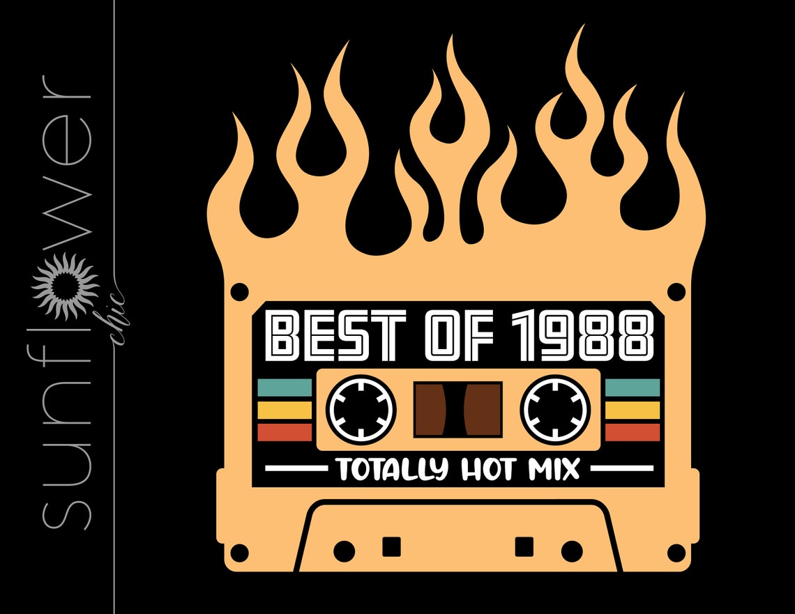Flaming Best of 1988 Cassette Tape SVG Download | 1988 Birthday SVG ...