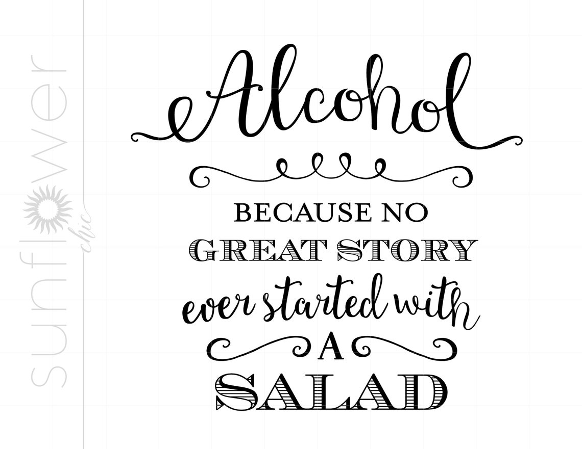 Chic Script Alcohol Salad Quote Svg File | DIY Party Signs Dxf Eps Png ...