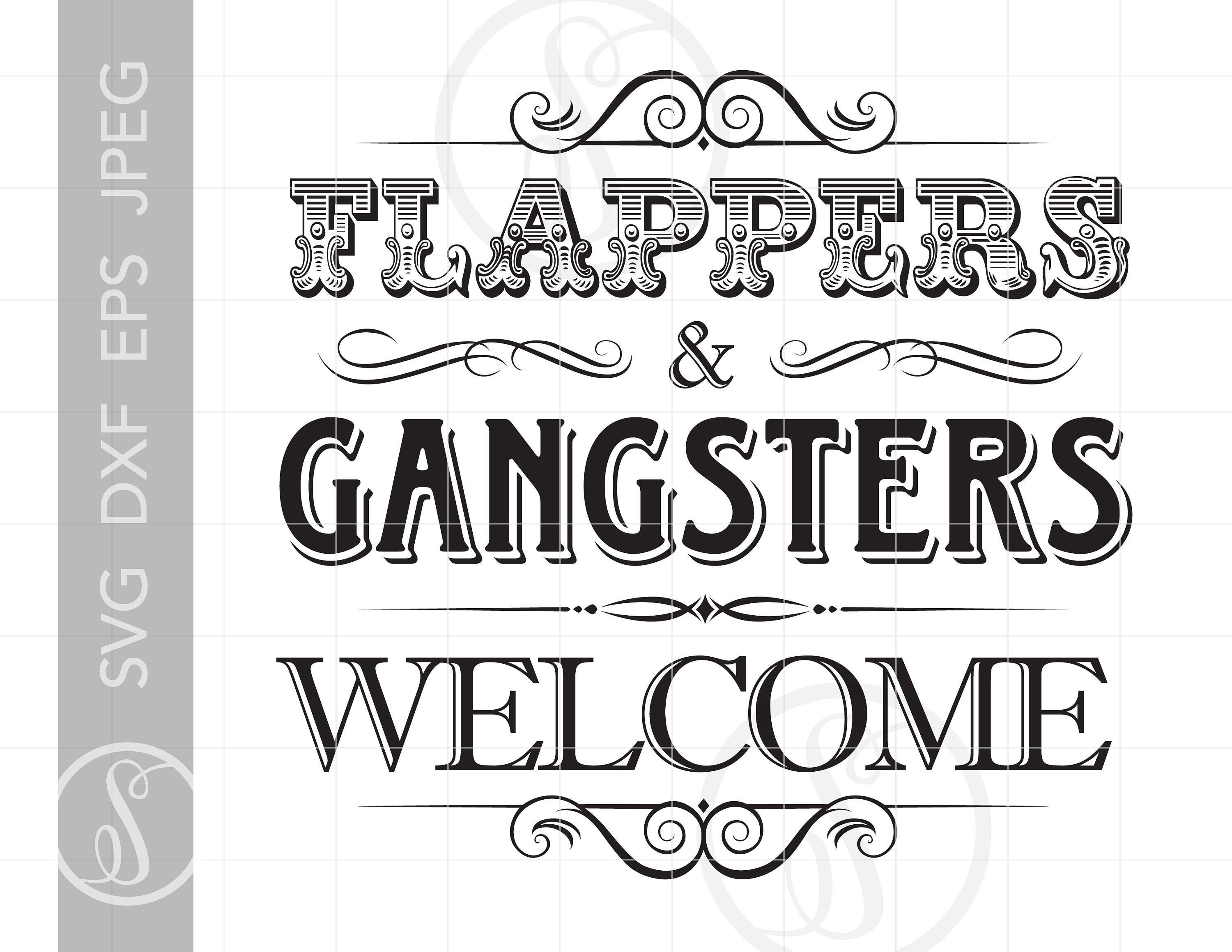 Flapper and Gangsters Welcome Sign Art SVG Design Party Sign | Etsy