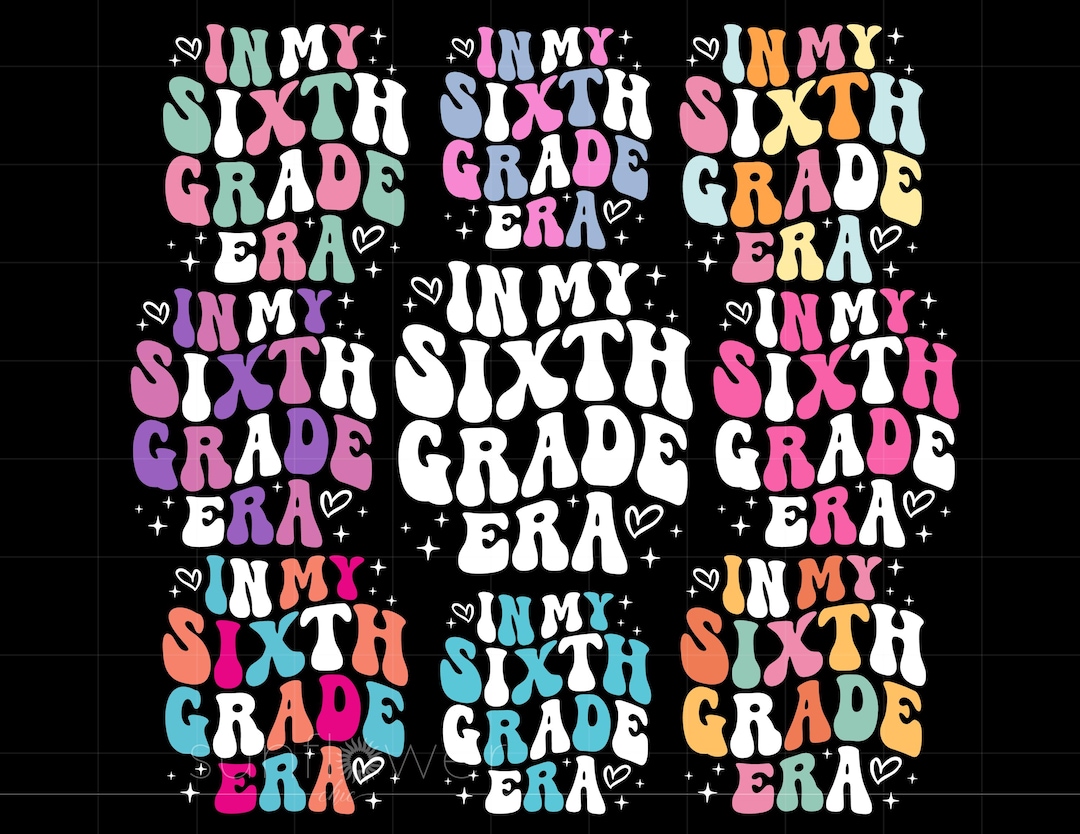 In My Sixth Grade Era SVG Bundle, Groovy Letters 6th Grade Shirt ...