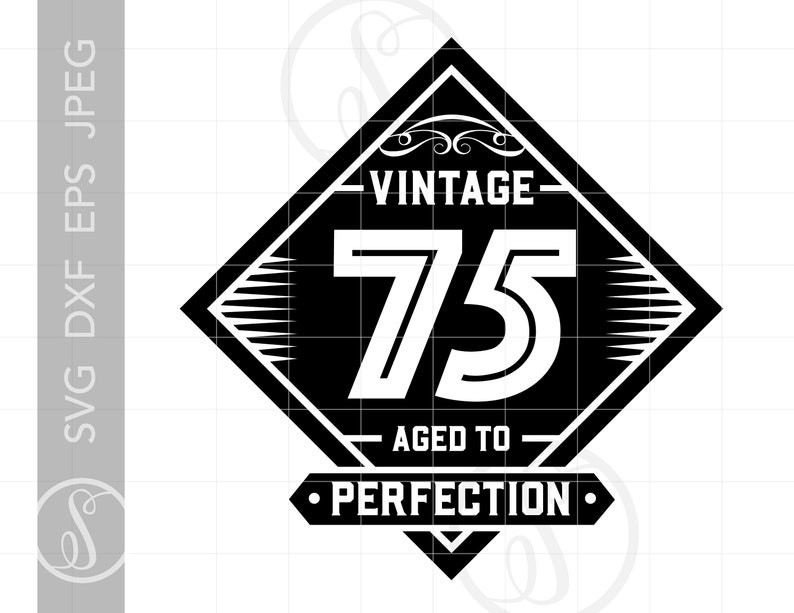 Vintage 75 SVG Clipart | Vintage 75 Cut File for Cricut | Vintage 75 ...