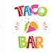 Taco Bar Sign Svg Art | Fiesta Taco Party Svg Cut Files Png Dxf Eps ...