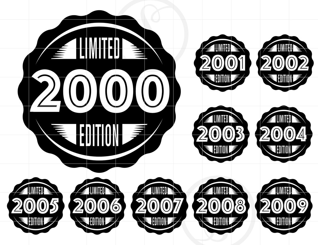 Limited Edition 2000-09 SVG | 2000's Limited Edition Birthday SVG ...