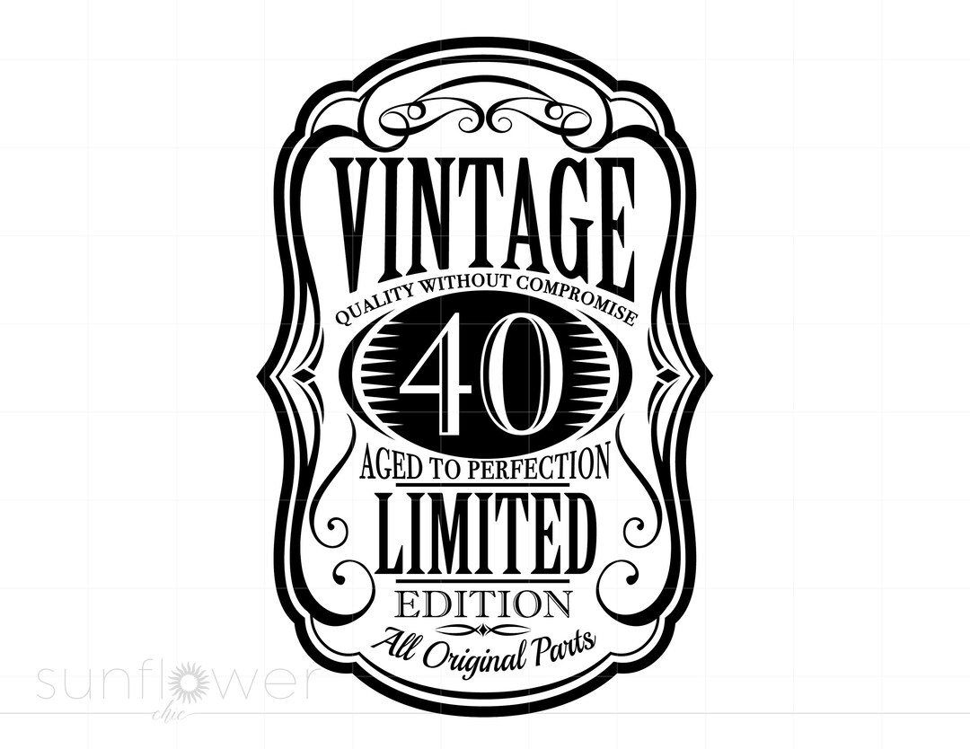 40th Birthday Svg, Vintage 40 Design, 40th Party Decorations, Vintage ...