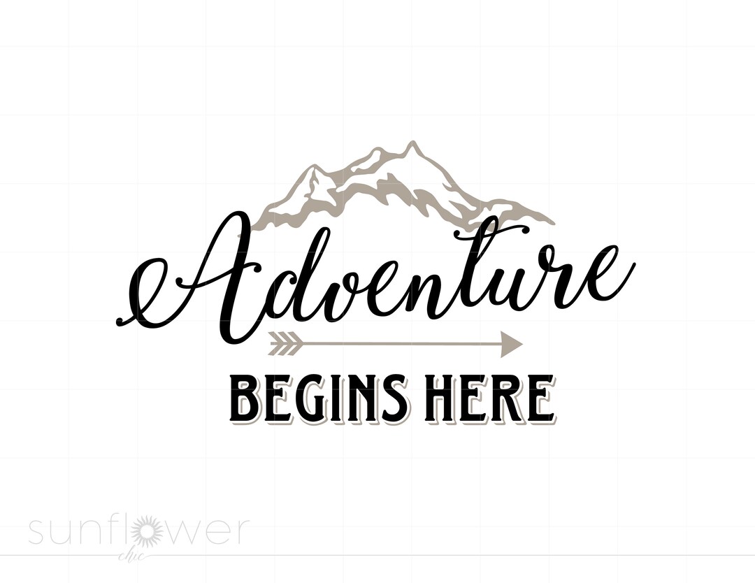 Adventure Begins Here Svg Cut File, Mountains Svg Download, Adventure ...