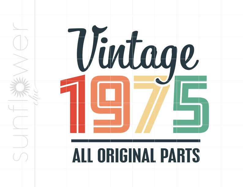 1975 Original Parts SVG Downloads, 1975 Birthday Cricut Silhouette Cut ...