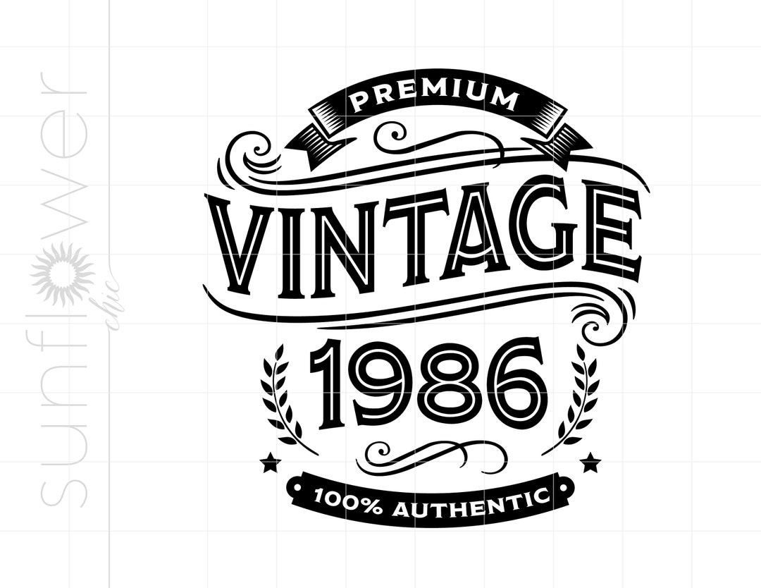 1986 Birthday SVG Downloads, Born in 1986 Svg, Vintage 1986 Birthday ...