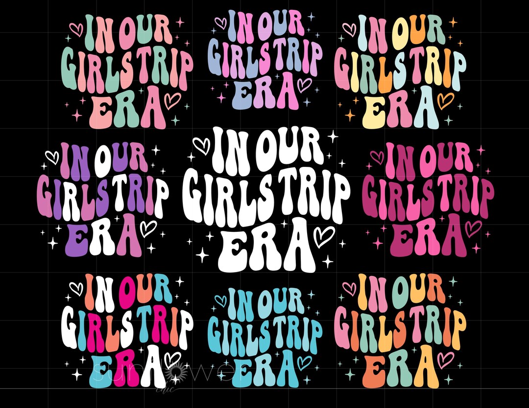 In Our Girls Trip Era Svg Bundle, Groovy Letters Girls Trip Shirt ...