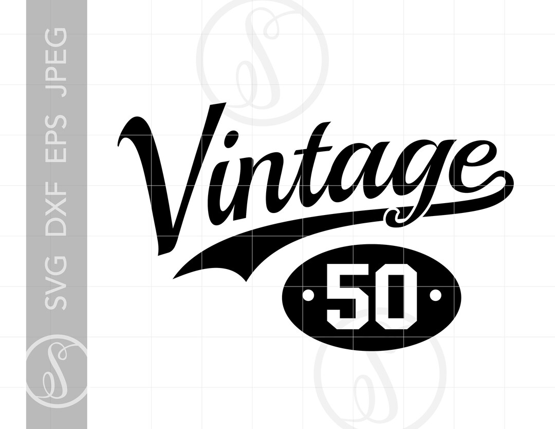 Vintage 50 SVG Clipart | Vintage 50 Script Cut File for Cricut ...