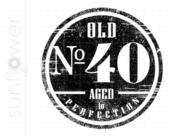 40th Birthday SVG Clipart Distressed 40th Svg Old No. 40 - Etsy