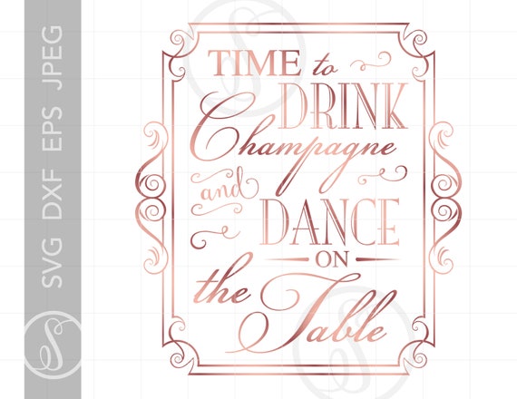 Drinking Quotes Svg Cut Files Rose Gold Drink Champagne and | Etsy