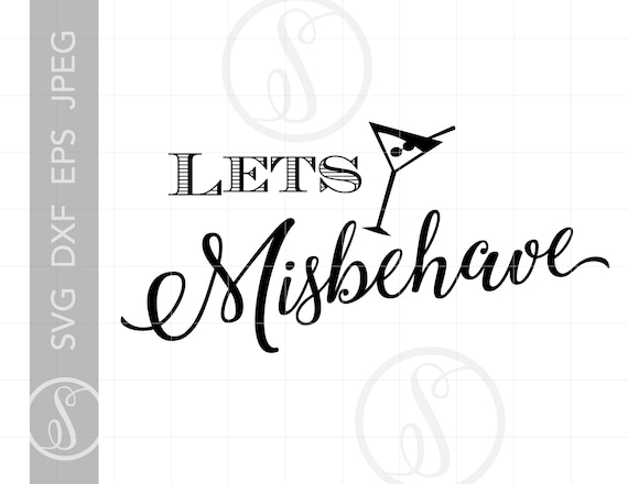 Svg Party Signs Lets Misbehave Svg File Wedding Svg | Etsy Singapore