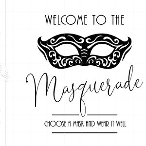Masquerade SVG | Welcome to the Masquerade Svg | Masquerade Party Sign ...