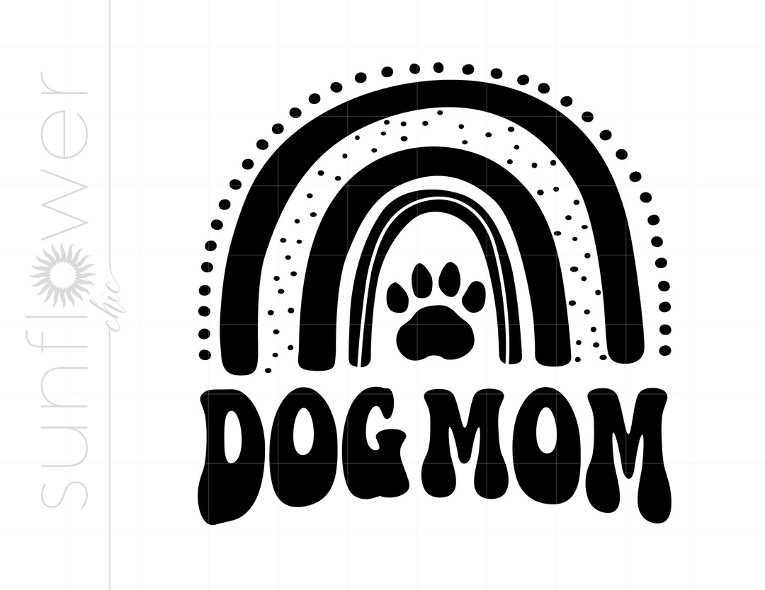 Dog Mom SVG | Dog Mom Rainbow Cricut Svg | Dog Mama Svg | Rainbow ...