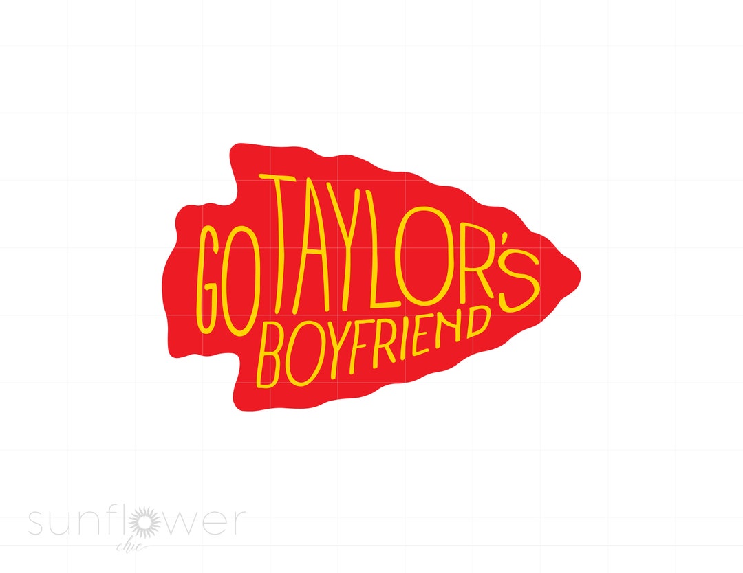 Go Taylors Boyfriend Svg, Kelce Era Svg, Taylor Swift Chiefs Arrowhead ...