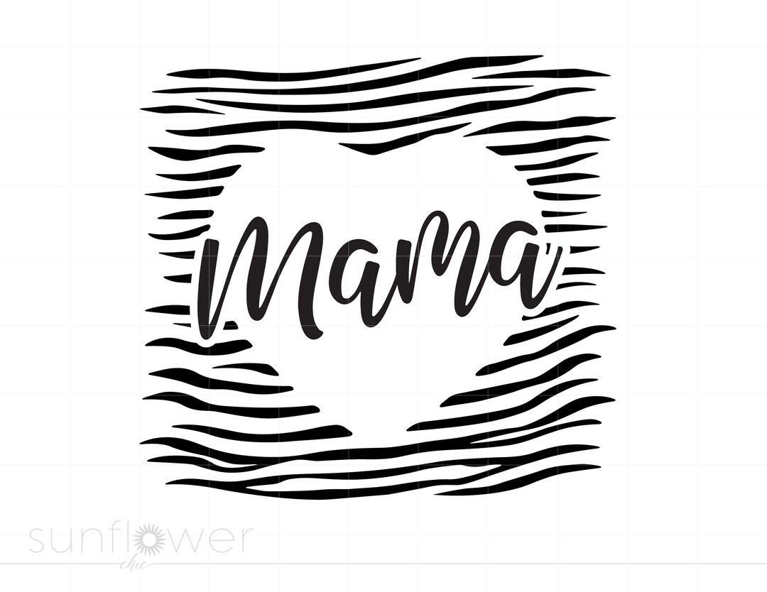 Mama Svg, Tiger Stripes Mama Svg Cut Files, Wild Stripes Mom Life Svg ...