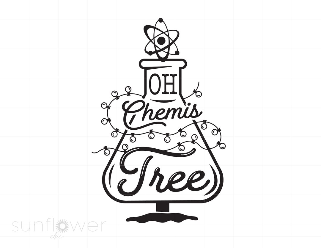 Oh Chemistree Svg, Christmas Chemistry Teacher Svg, Christmas Tree Svg ...