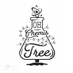 Oh Chemistree Svg, Christmas Chemistry Teacher Svg, Christmas Tree Svg ...