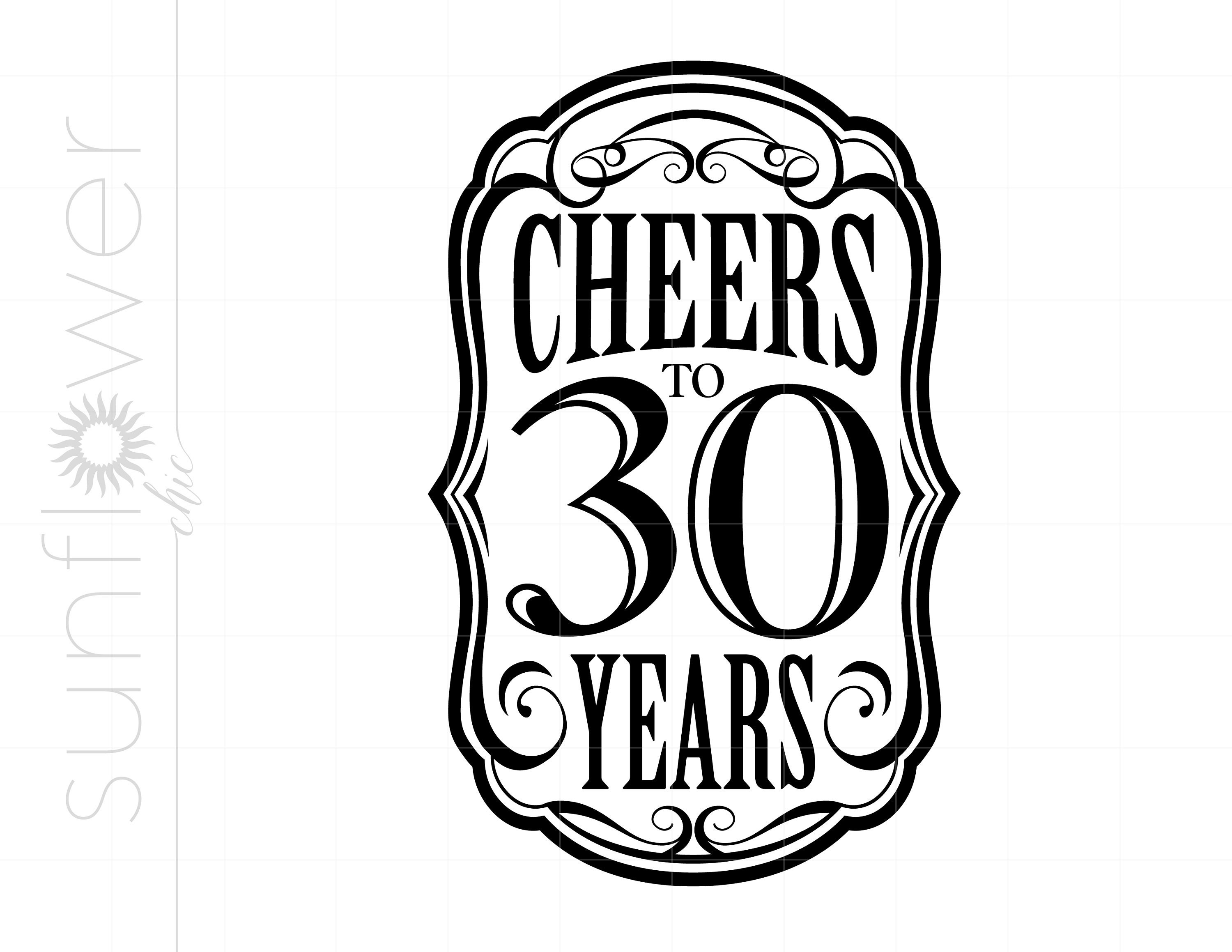 Cheers to 30 Years SVG Cheers to 30 Years Design Cheers to - Etsy Ireland