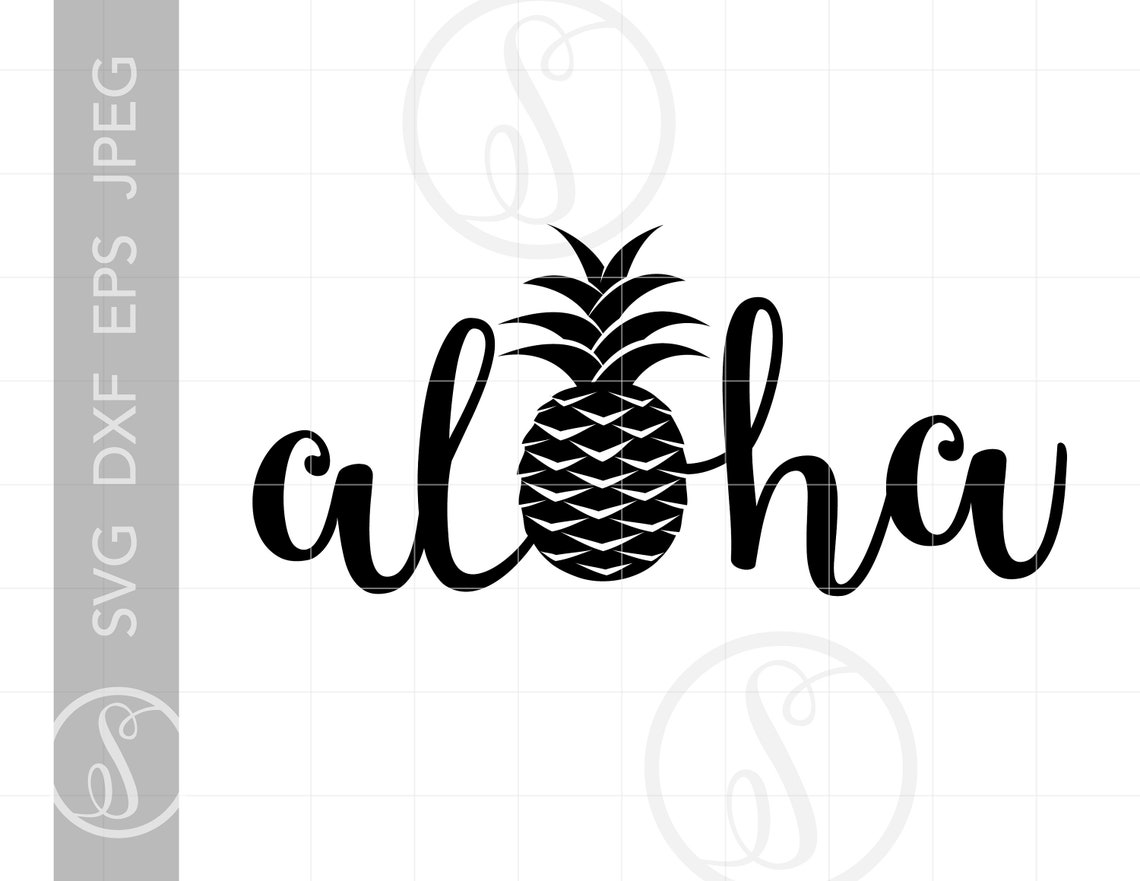 Aloha SVG Aloha Silhouette Cut File Aloha Svg Jpg Eps Pdf | Etsy