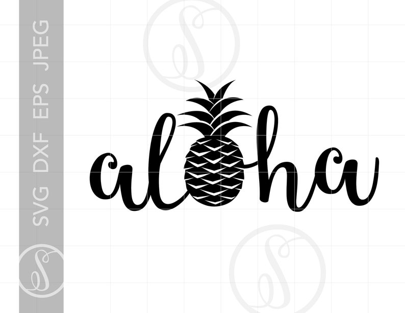 Aloha SVG Aloha Silhouette Cut File Aloha Svg Jpg Eps Pdf | Etsy