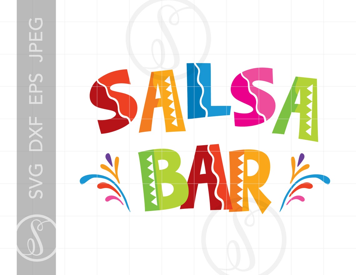 Fiesta Party Sign Svg Art Salsa Bar Sign Svg Cut Files Png - Etsy