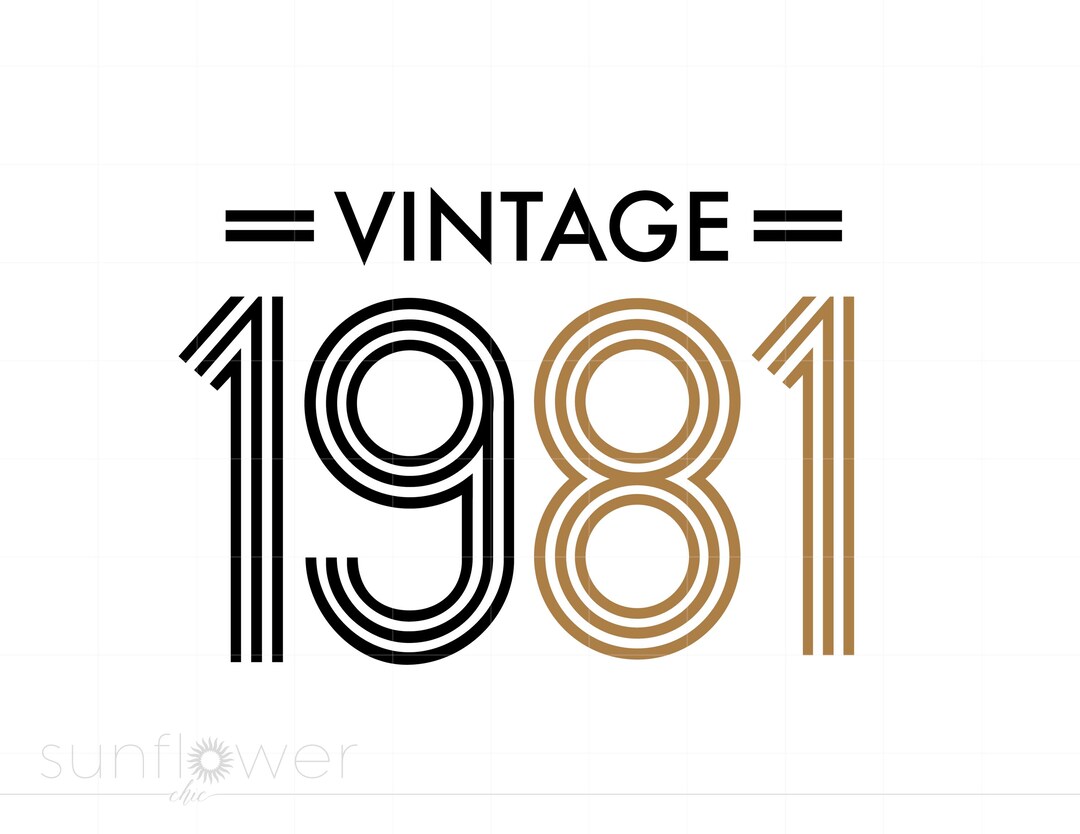 1981 Birthday SVG | Vintage 1981 SVG Clipart | Vintage 1981 Cut File ...