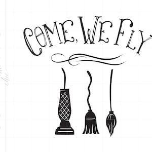 Hocus Pocus Svg Halloween Svg Come We Fly Broomsticks Svg - Etsy